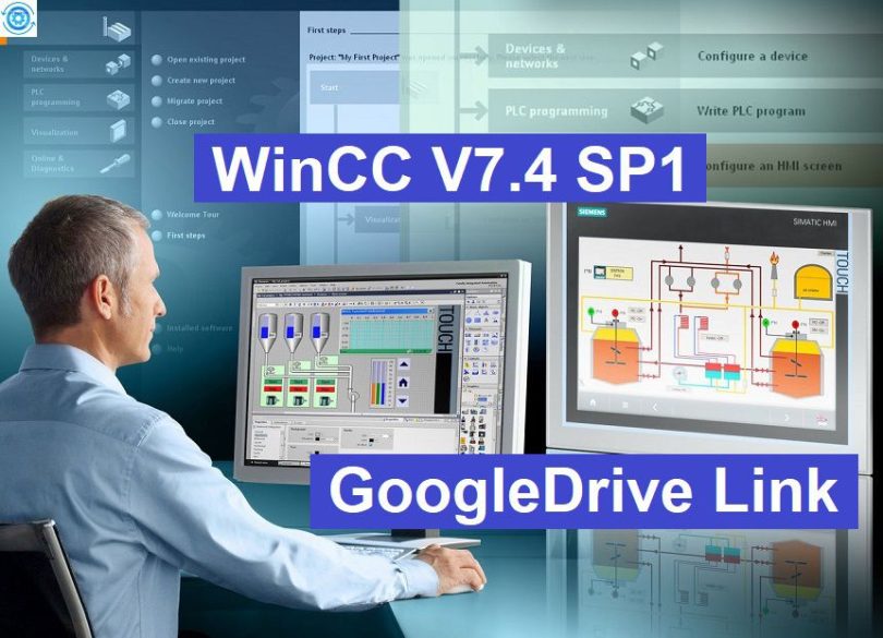 [Download] WinCC V7.4 SP1 Full Siemens (GoogleDrive Link) - plctop.com